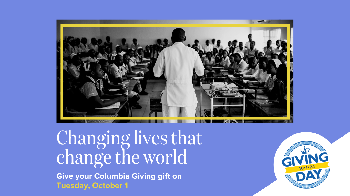 Columbia Giving Day is Almost Here: Your Gift Helps Power Global Impact ...